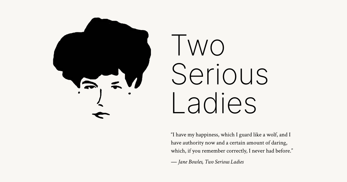 Two Serious Ladies